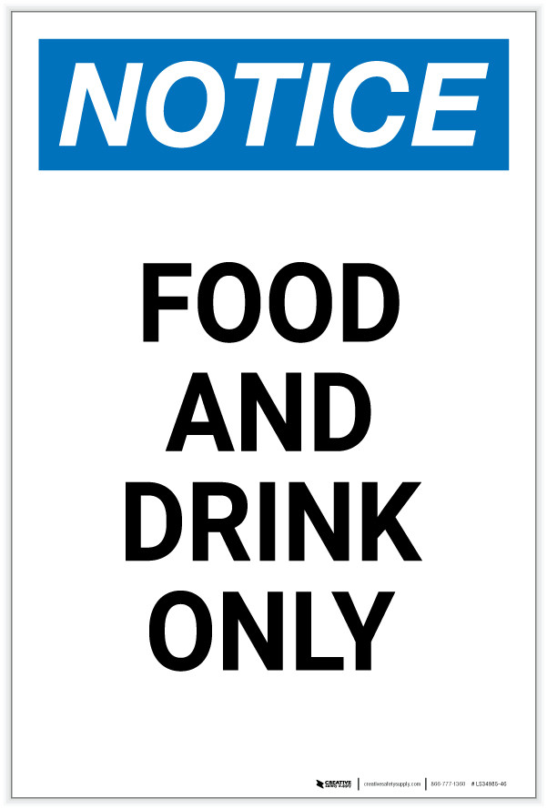 Notice: Food And Drink Only Portrait - Label | Creative Safety Supply