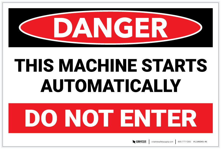 Danger: Machine Starts Automatically Do Not Enter Landscape - Label ...