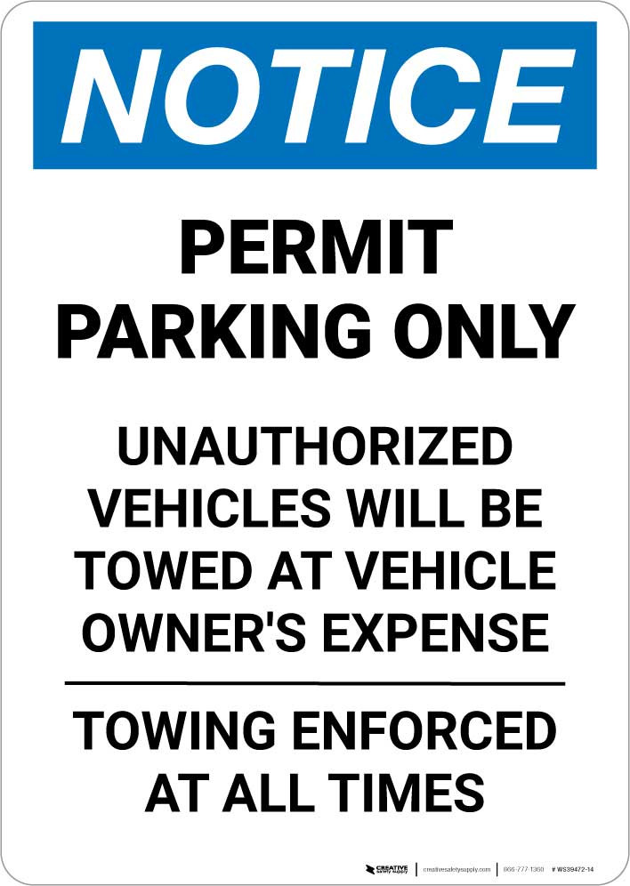 Notice: Permit Parking Only - Towing Enforced at All Times Portrait