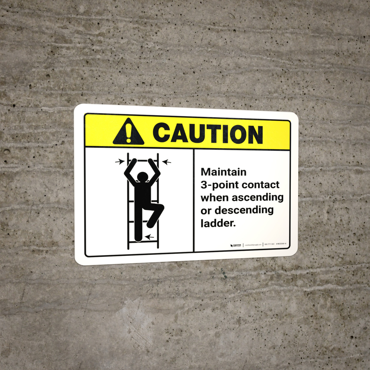 Caution: Maintain 3-Point Contact When Ascending Or Descending Ladder ...