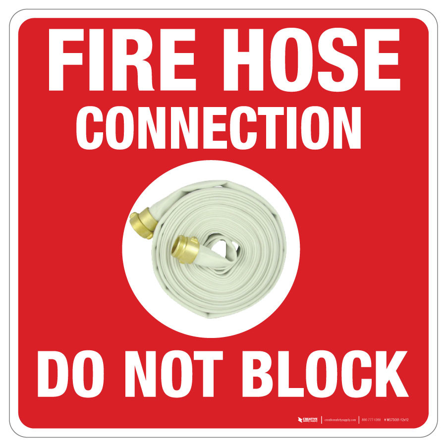 Fire Hose Connection - Do Not Block - Floor Sign