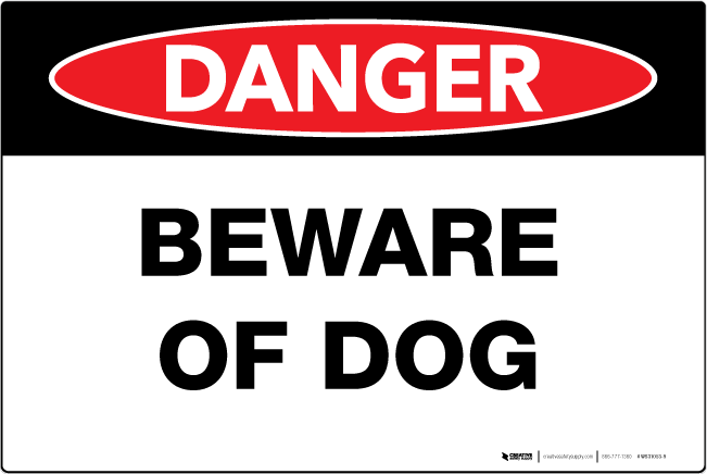 Dog Signs (Curb Your Dog, Beware of Dog Signs) | Creative Safety Supply