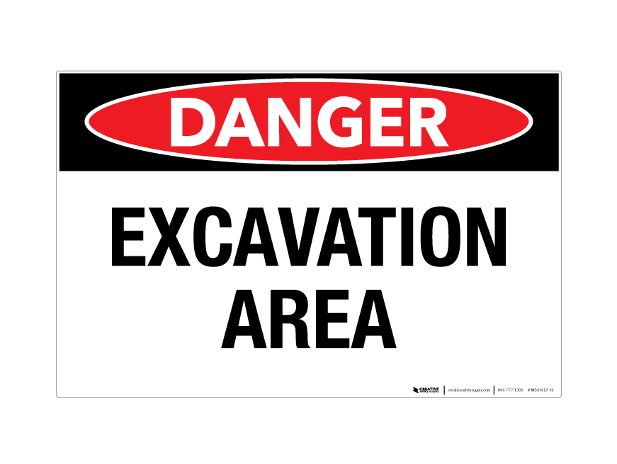 Excavation Signs | Creative Safety Supply