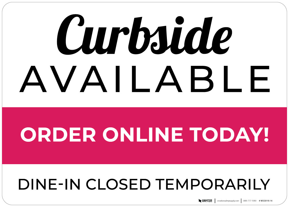 Curbside Available Dine-In Closed Temporarily Landscape - Wall Sign ...