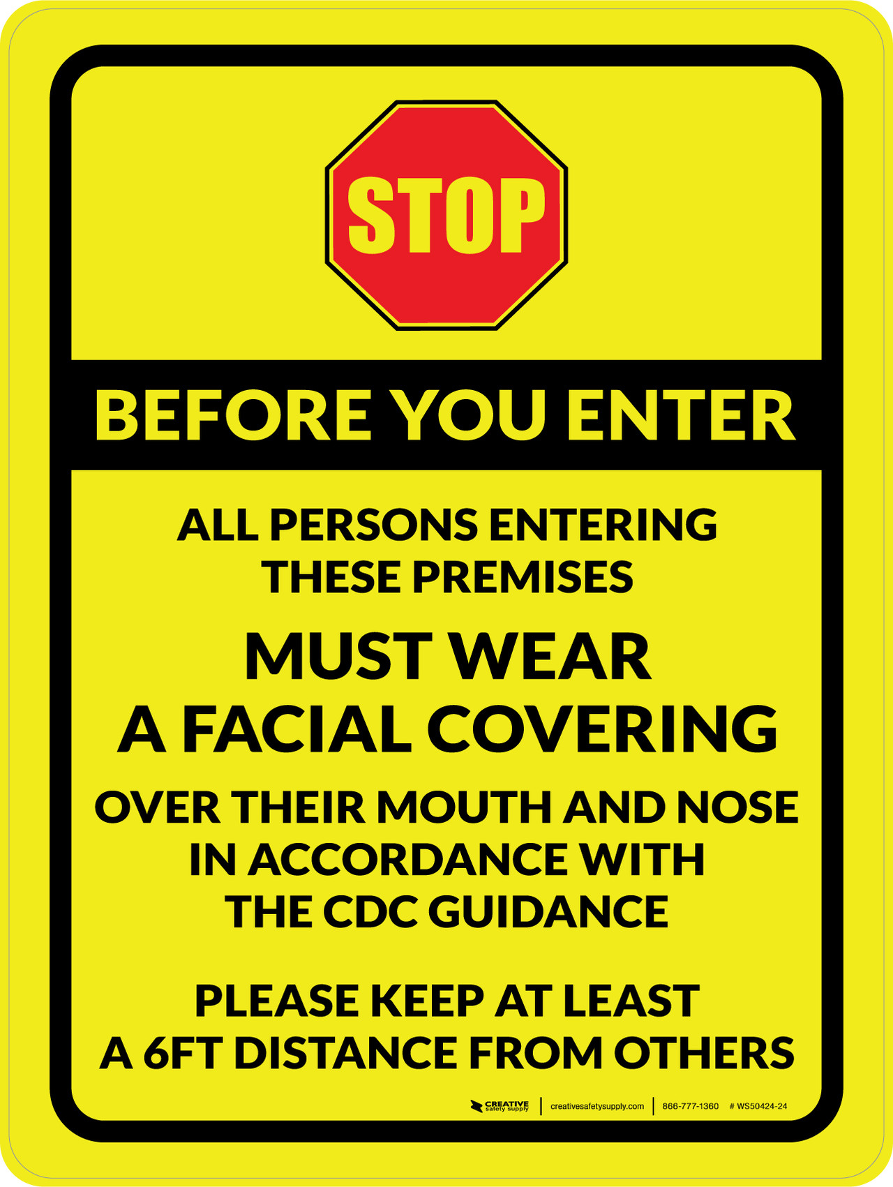 Stop: Before You Enter All Persons Entering Must Wear Facial Covering ...