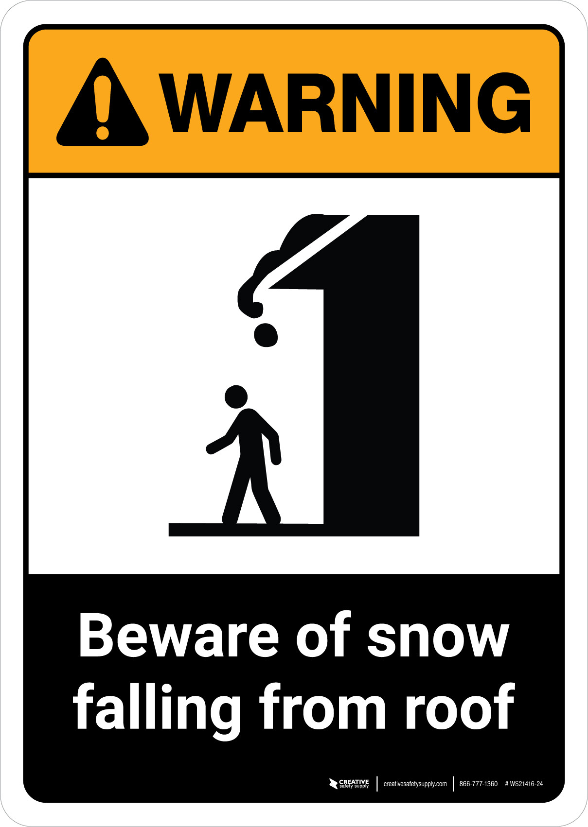 Warning: Beware of Snow Falling From Roof with Ion ANSI Portrait - Wall ...