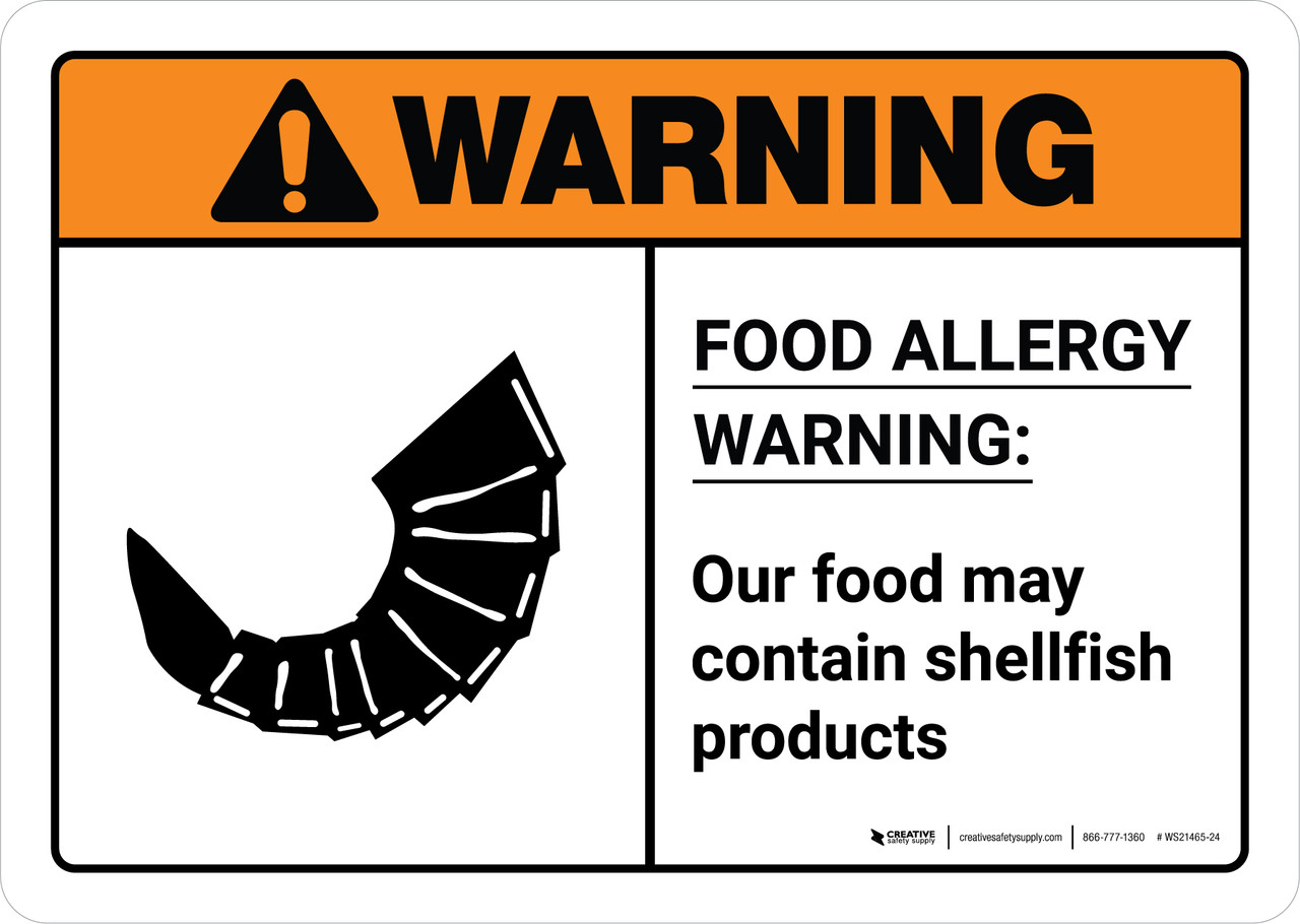 Warning: Food Allergy Warning - Our Food May Contain Shellfish with ...