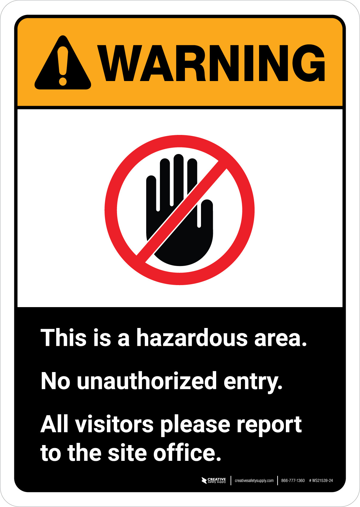 Warning: This is a Hazardous Area No Unauthorized Entry with Icon ANSI ...