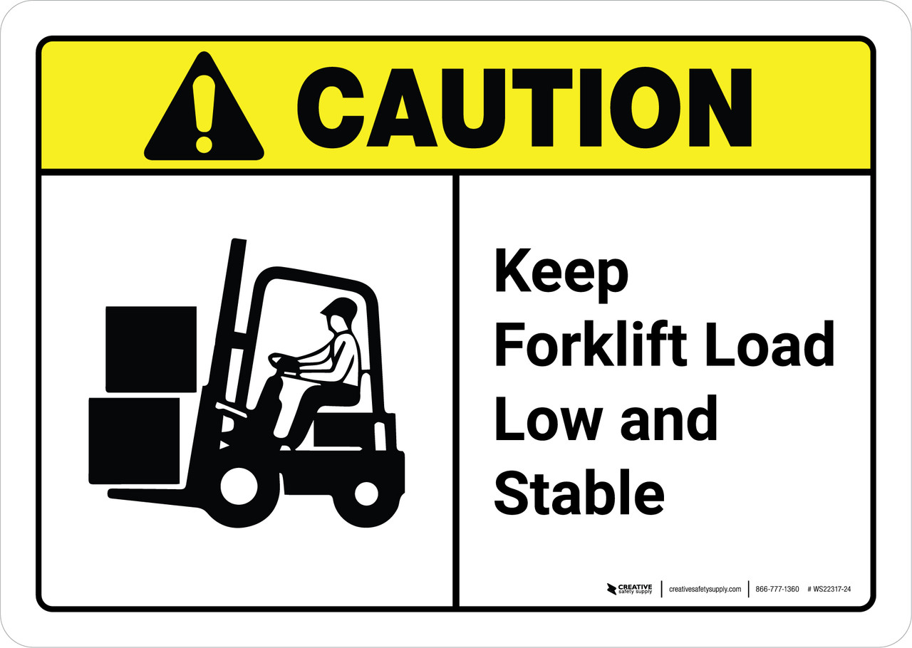 Caution: Keep Forklift Load Low And Stable with Icon ANSI Landscape ...