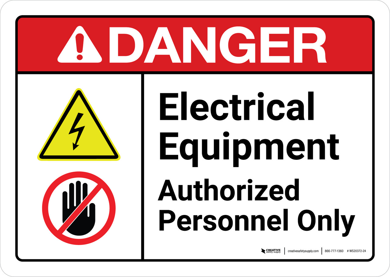 Danger: Electrical Equipment Authorized Personnel Only with Icons ANSI ...