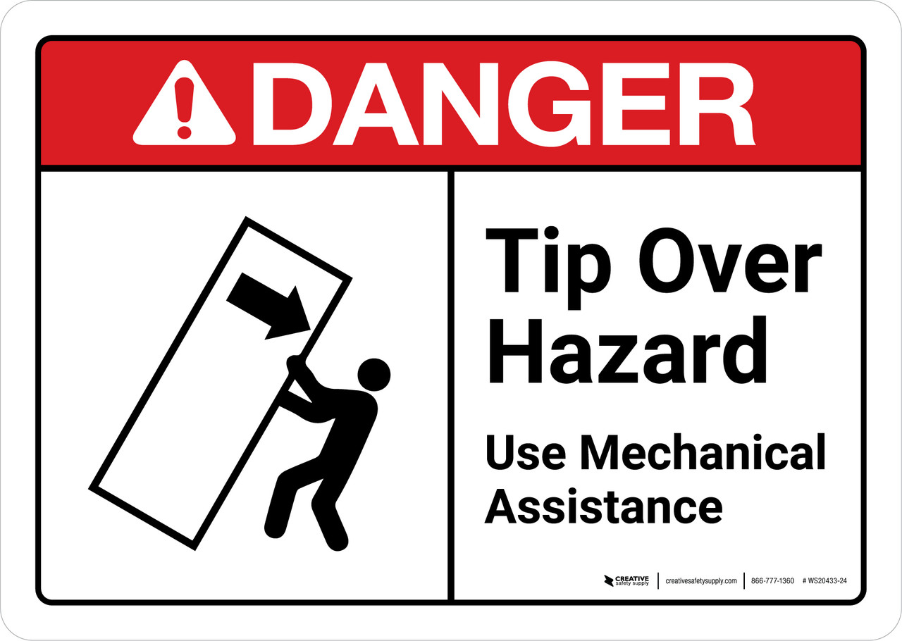 Danger: Tip Over Hazard Use Mechanical Assistance with Icon ANSI ...