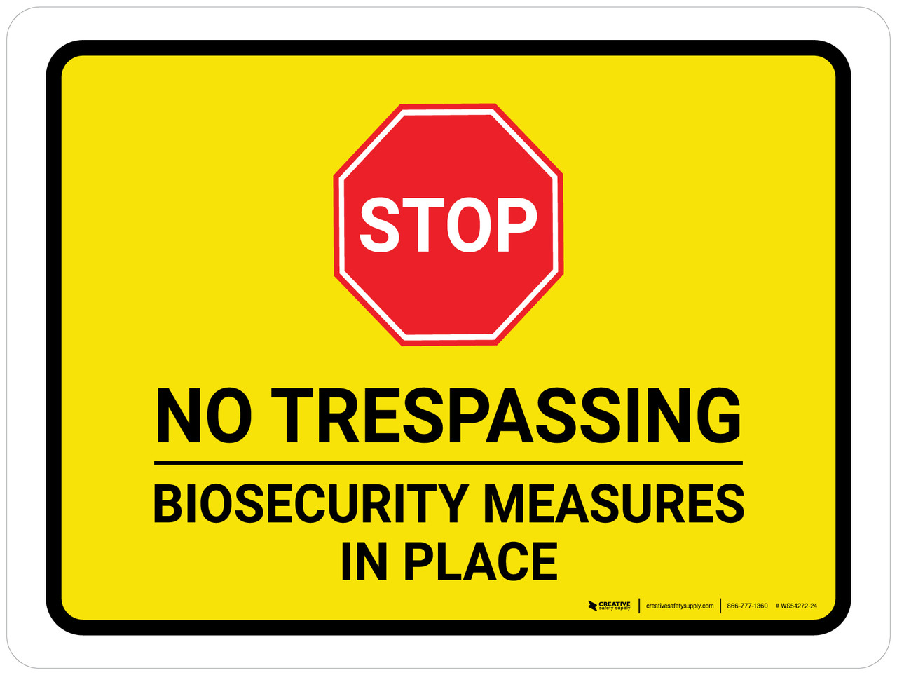 Stop: No Trespassing - Biosecurity Measures In Place Landscape - Wall Sign