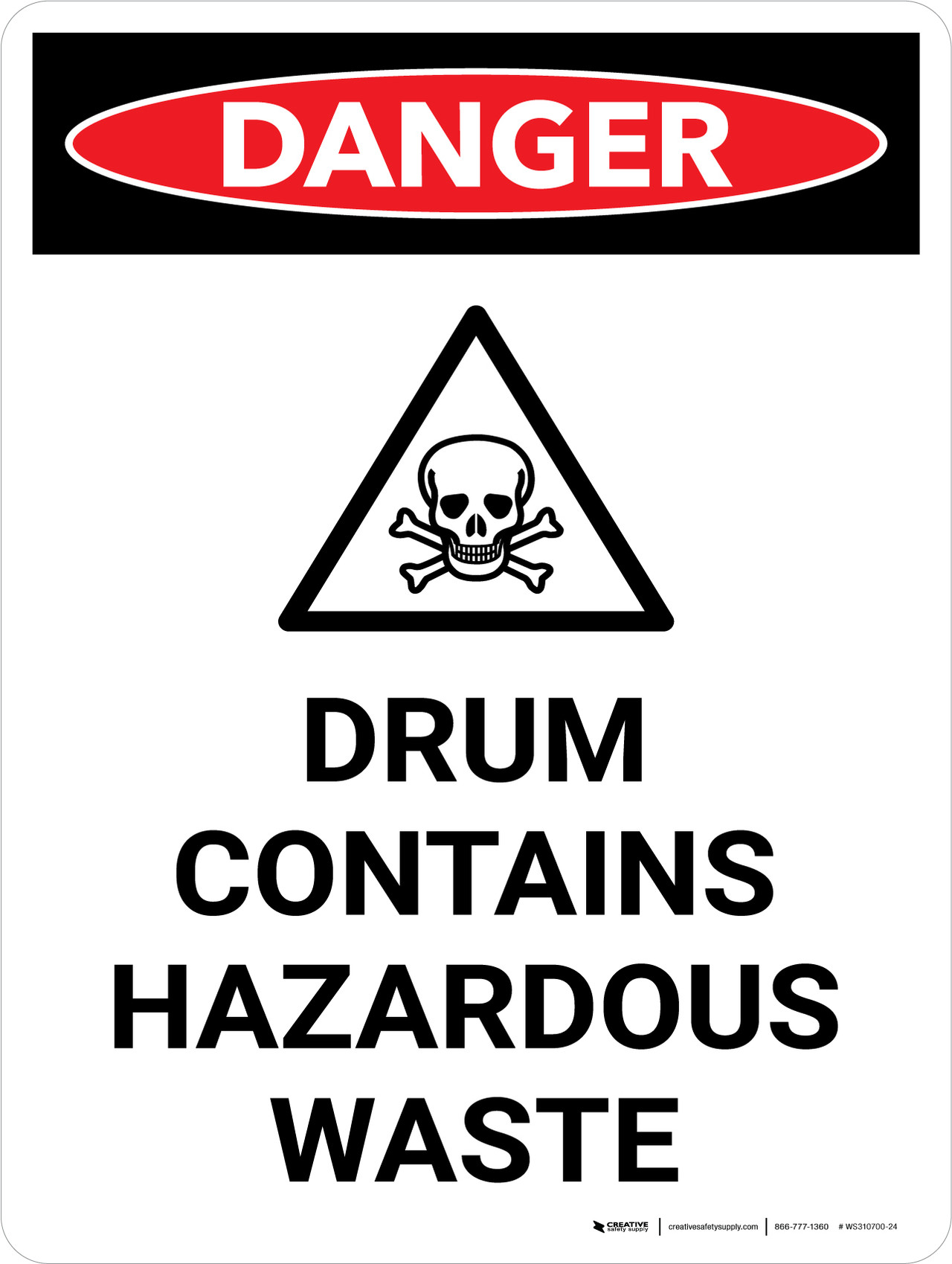 Danger: Drum Contains Hazardous Waste Portrait with Icon - Wall Sign