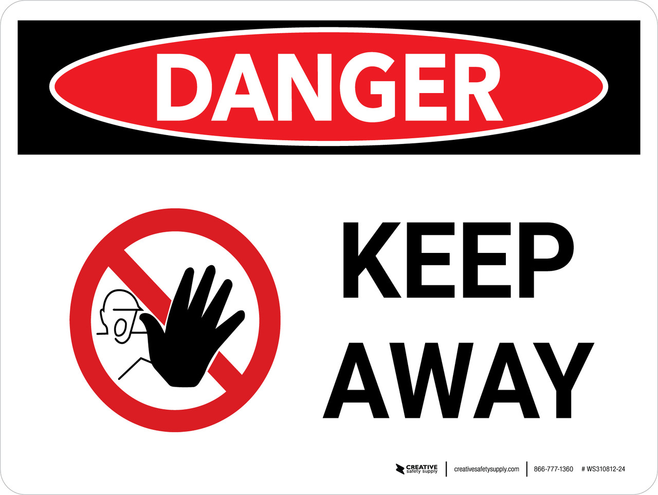 Danger: Keep Away Landscape with Icon - Wall Sign | Creative Safety Supply