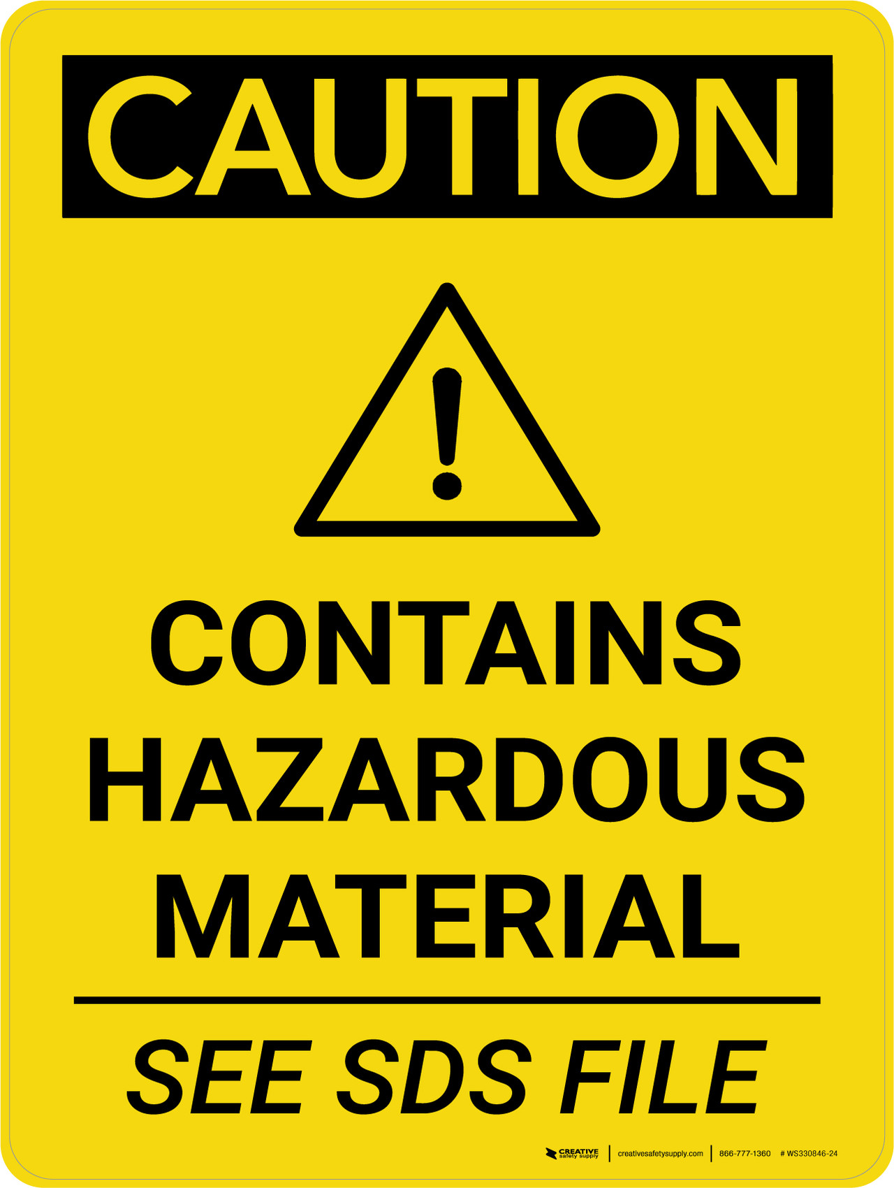 Caution: Contains Hazardous Material See SDS Portrait With Icon - Wall Sign