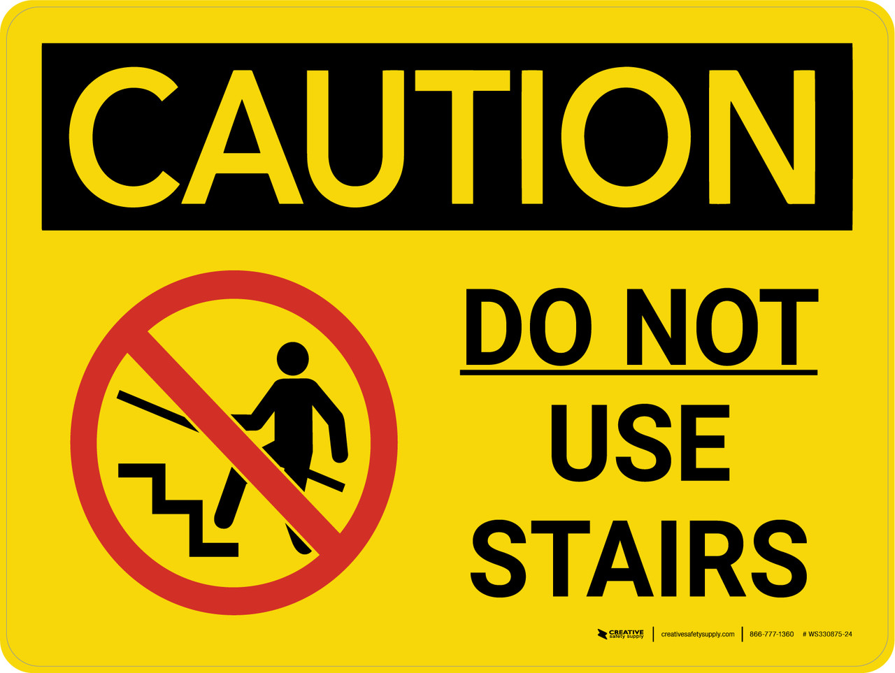 Caution: Do Not Use Stairs Landscape With Icon - Wall Sign