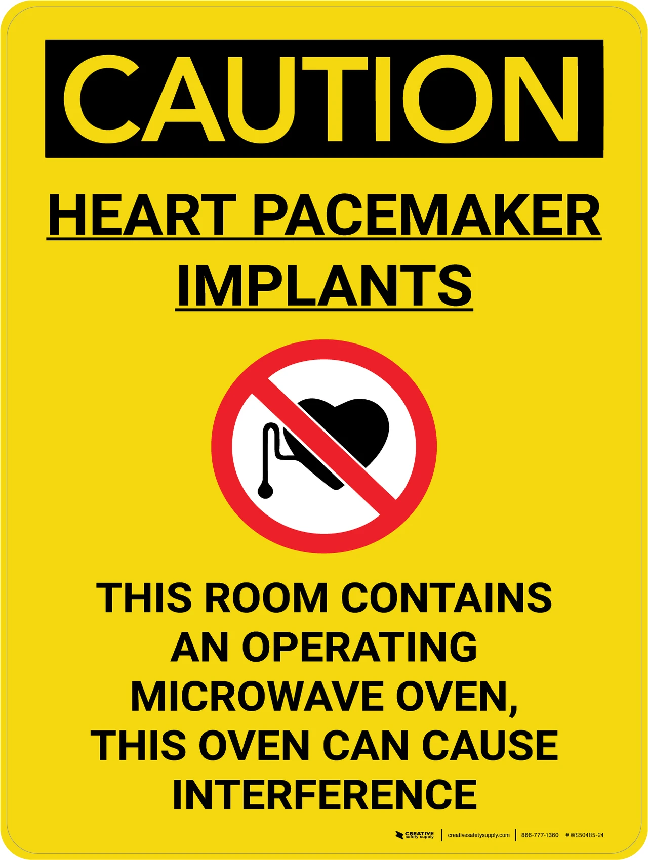 Caution: Heart Pacemaker Implants Room Contains Microwave Portrait With ...