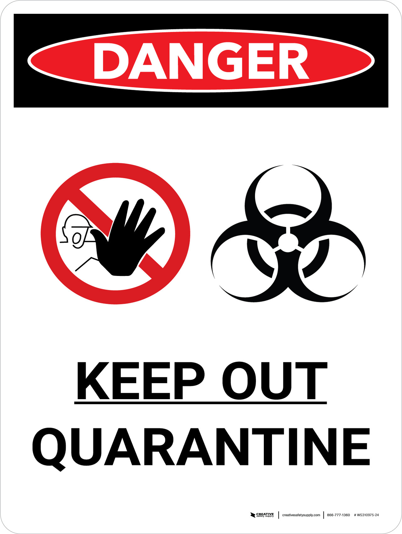 Danger: Keep Out Quarantine Portrait with Graphic - Wall Sign