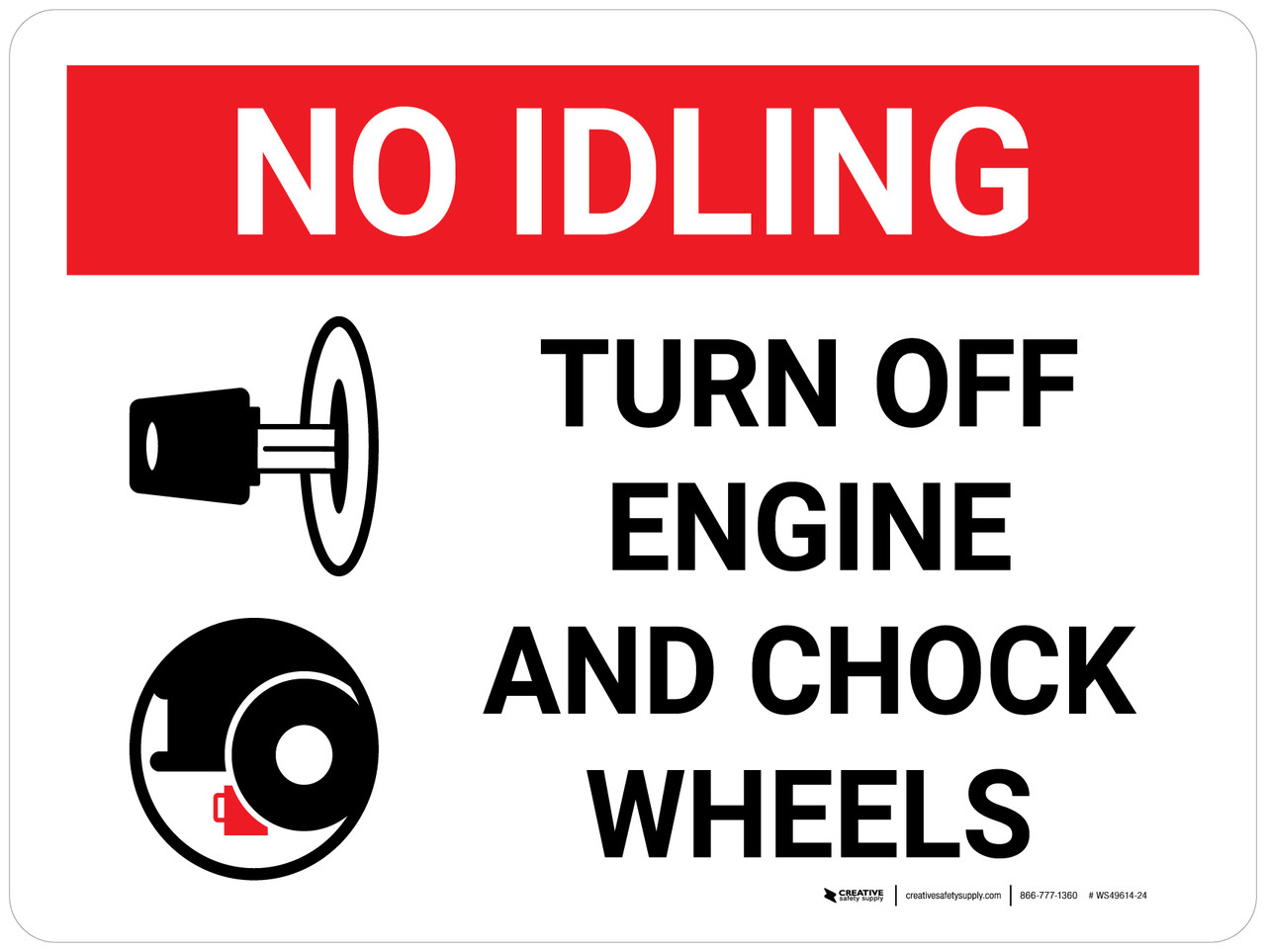 No Idling Turn Off Engine And Chock Wheels Landscape with Icon - Wall Sign
