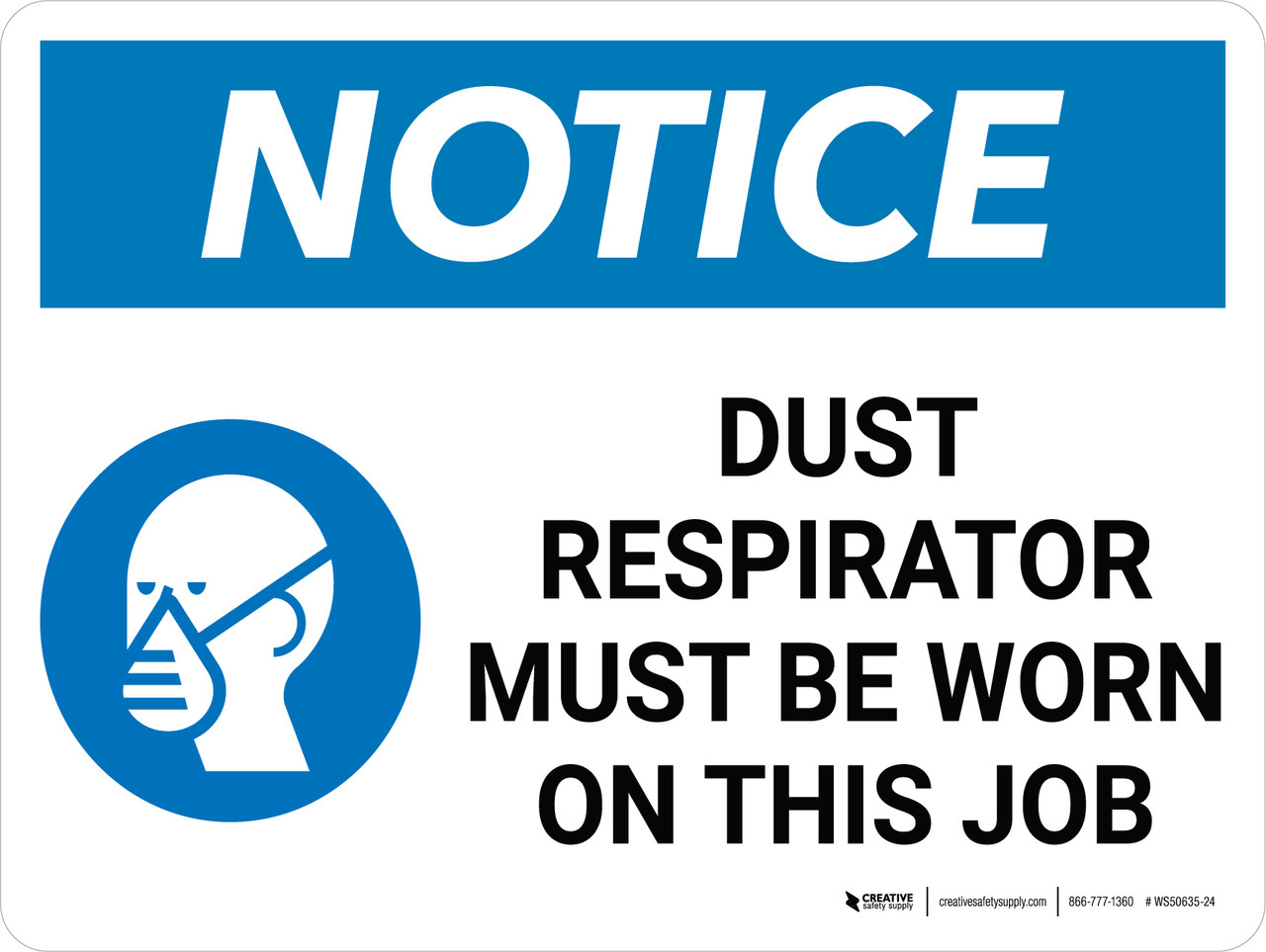 Notice: Dust Area Respirator Must Be Worn Landscape with Graphic