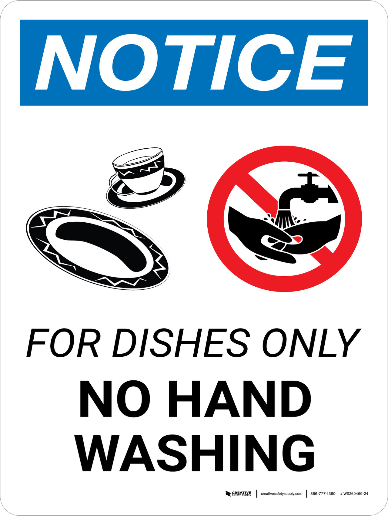 Notice: For Dishes Only - No Hand Washing Portrait with Icon - Wall Sign