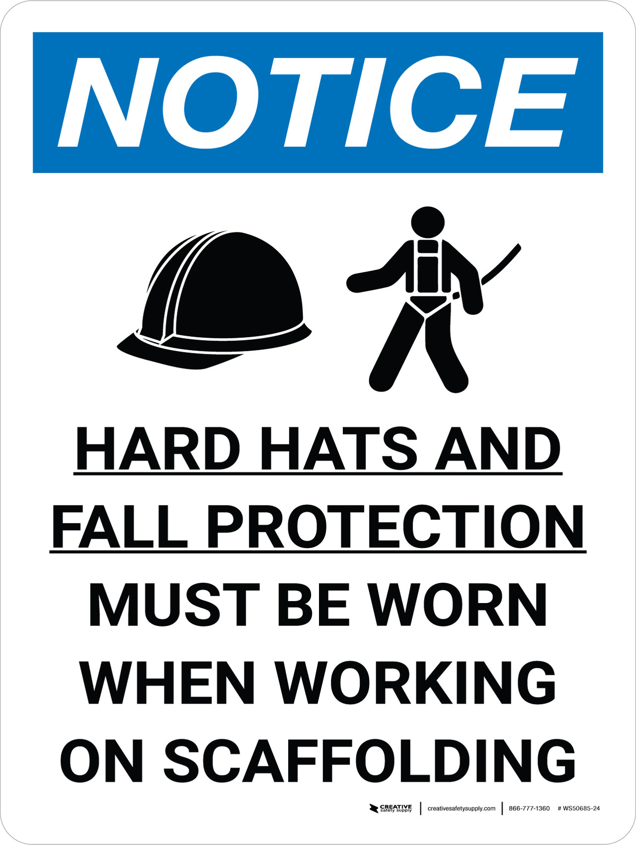 Notice: Hard Hats Fall Protection When Working On Scaffold Portrait ...