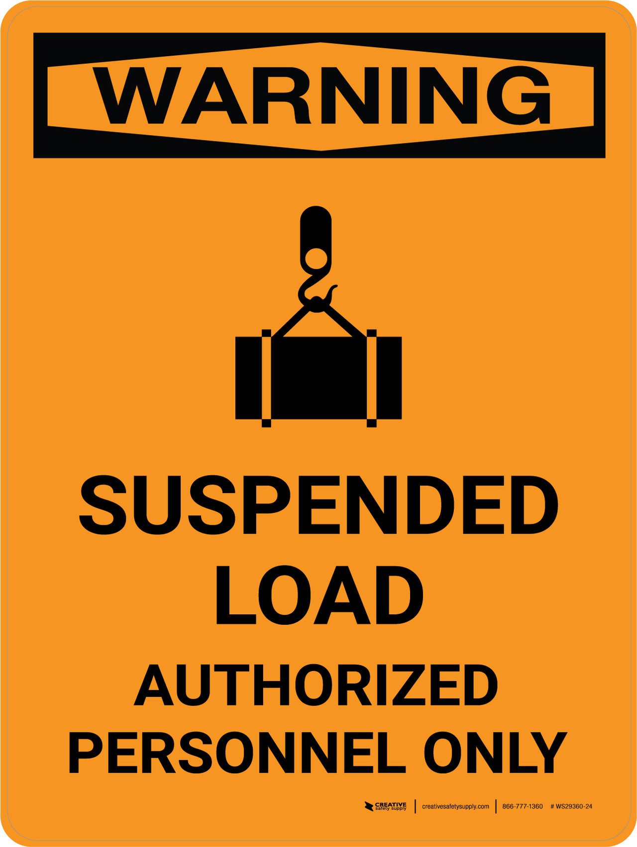 Warning: Suspended Load - Authorized Personnel Only Portrait OSHA With ...