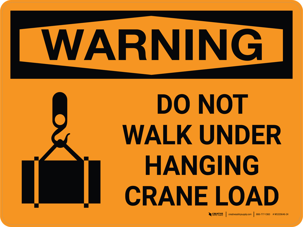 Warning: Do Not Walk Under Hanging Crane Load Landscape OSHA With Icon ...