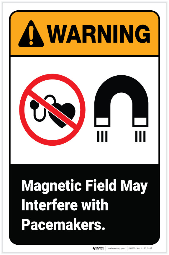 Warning: Magnetic Field May Interfere With Pacemakers with Icon ...