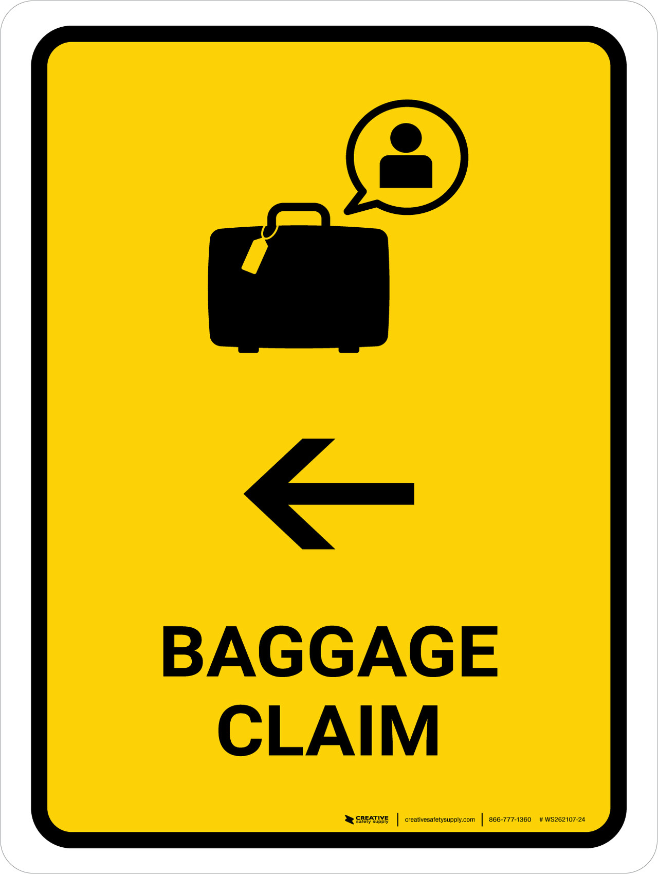 Baggage Claim With Left Arrow Yellow Portrait - Wall Sign