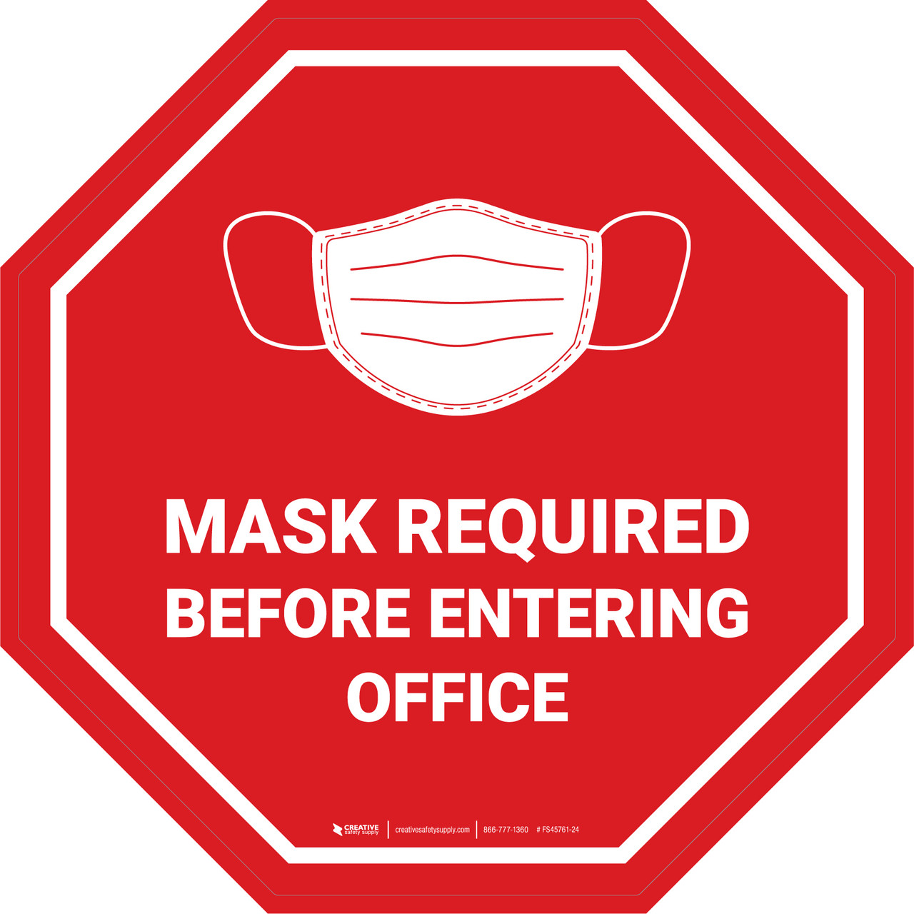 Stop: Mask Required Before Entering Office Circular - Floor Sign