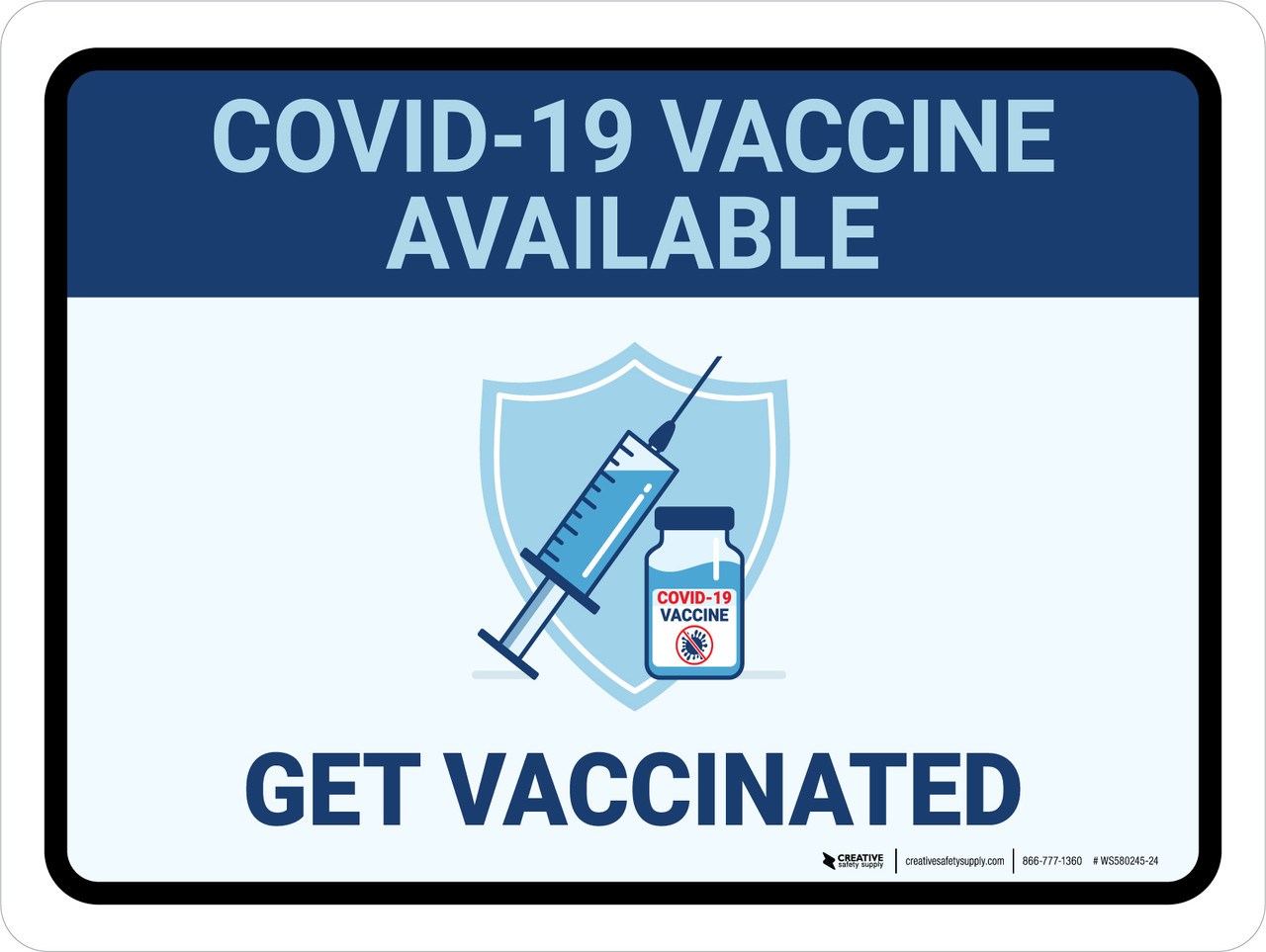 Covid-19 Vaccine Available - Get Vaccinated Blue Landscape - Wall Sign