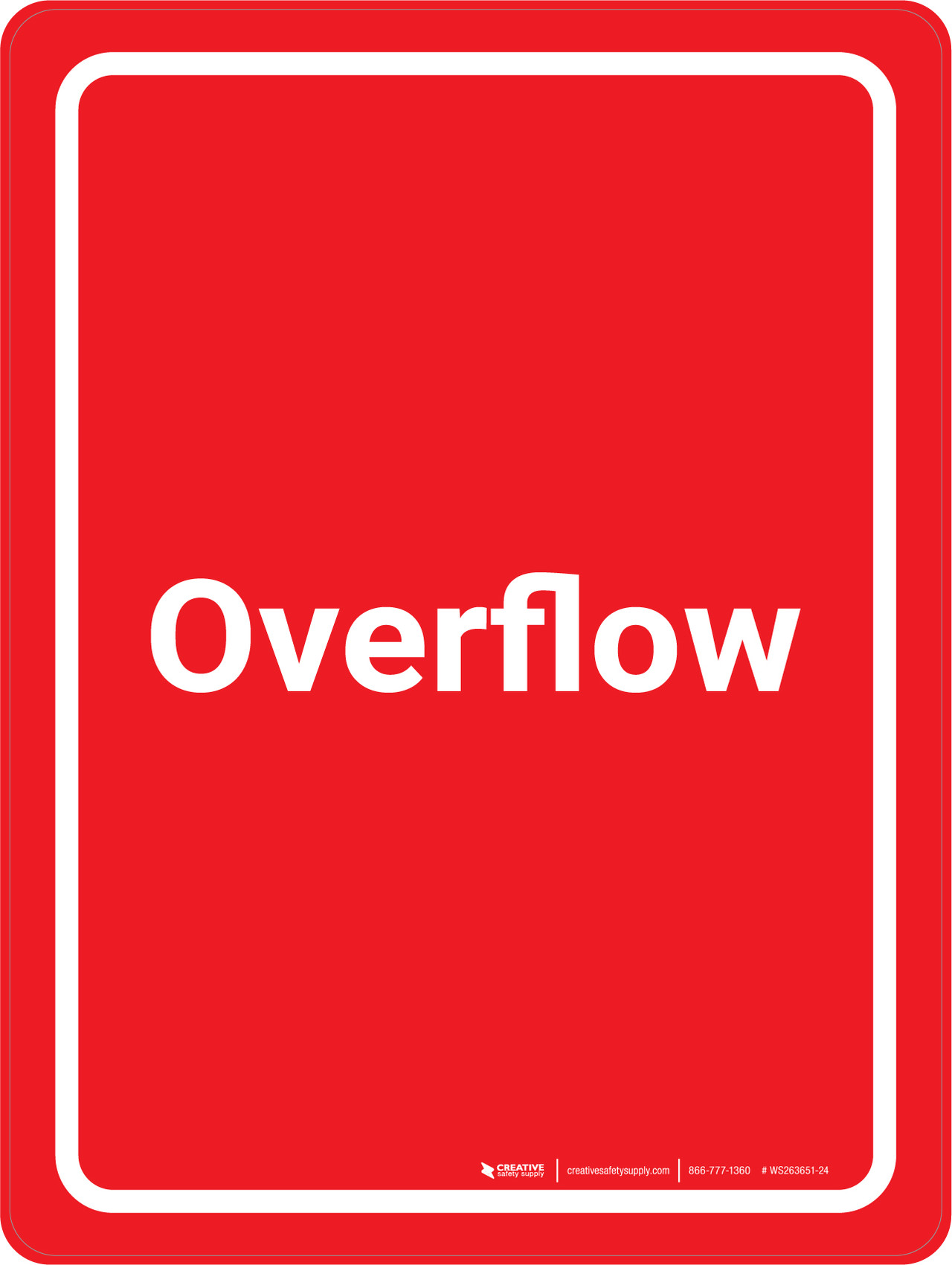 Overflow Red Portrait - Wall Sign | Creative Safety Supply