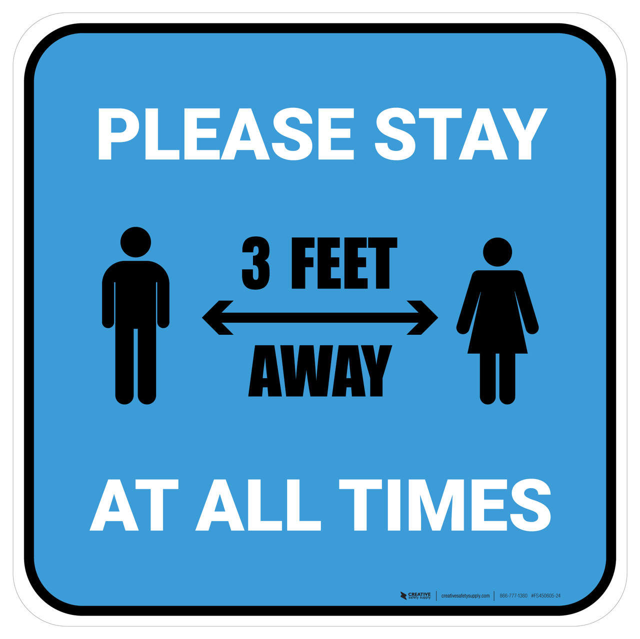 Please Stay 3 Feet Away At All Times With Icon Blue Square