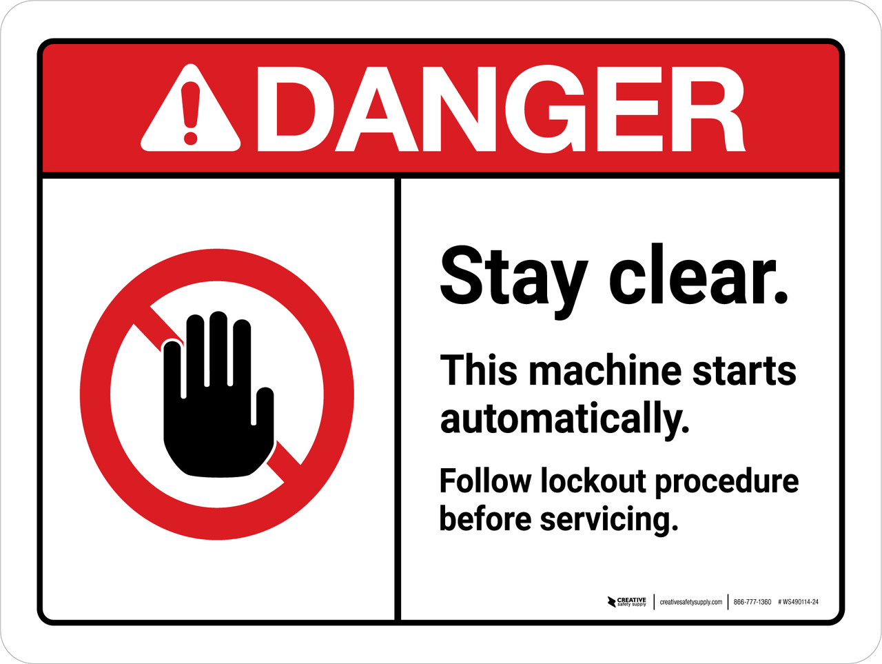 Danger: ANSI Stay Clear This Machine Starts Automatically Follow ...