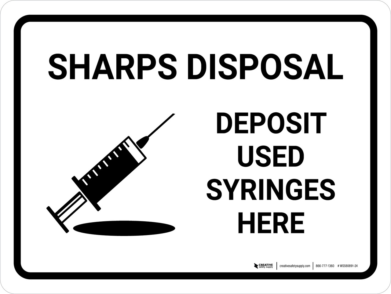 Sharps Disposal Signs | Creative Safety Supply