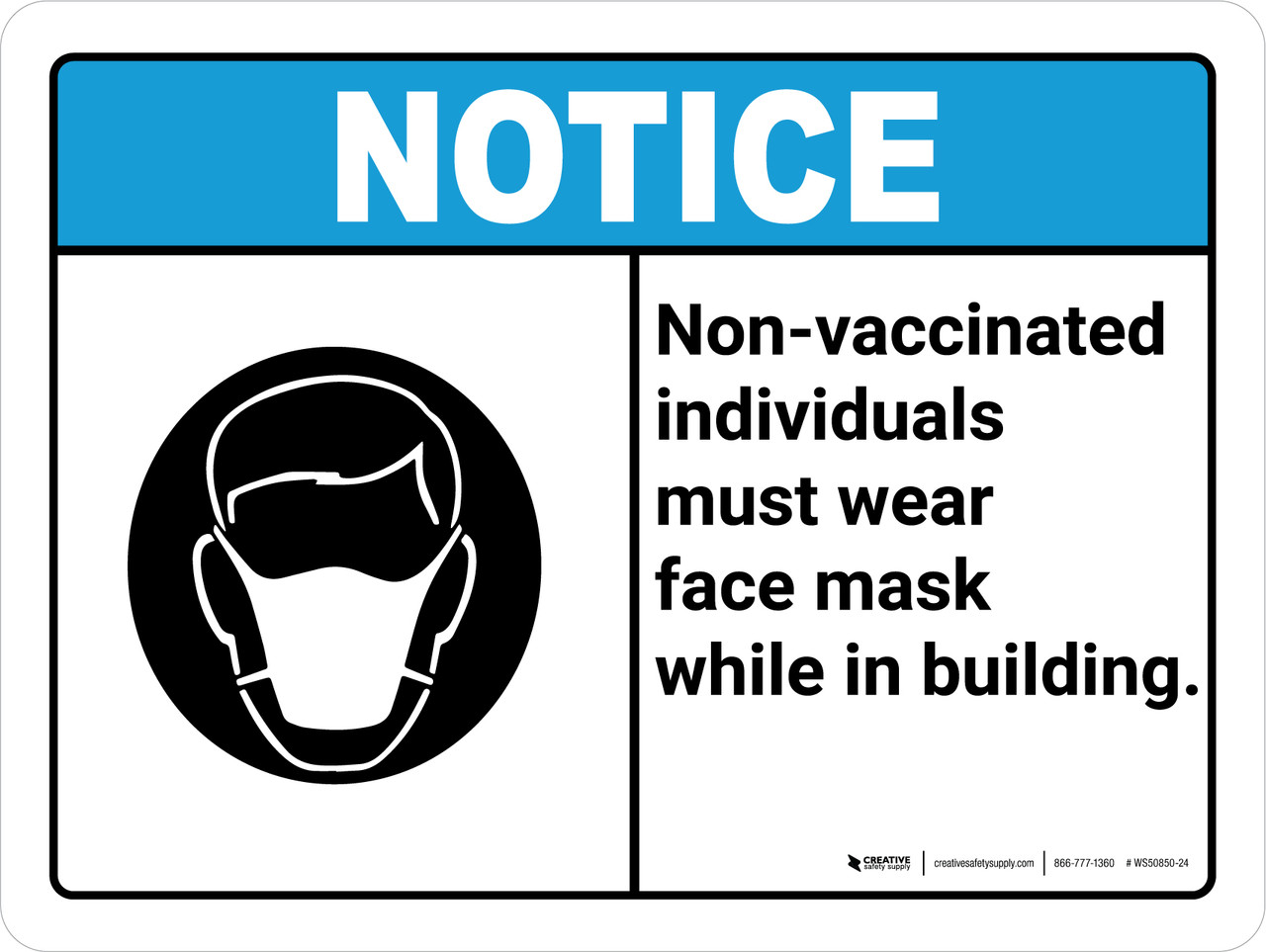 Notice Non-Vaccinated Individuals Must Wear Face Mask When In Building ...