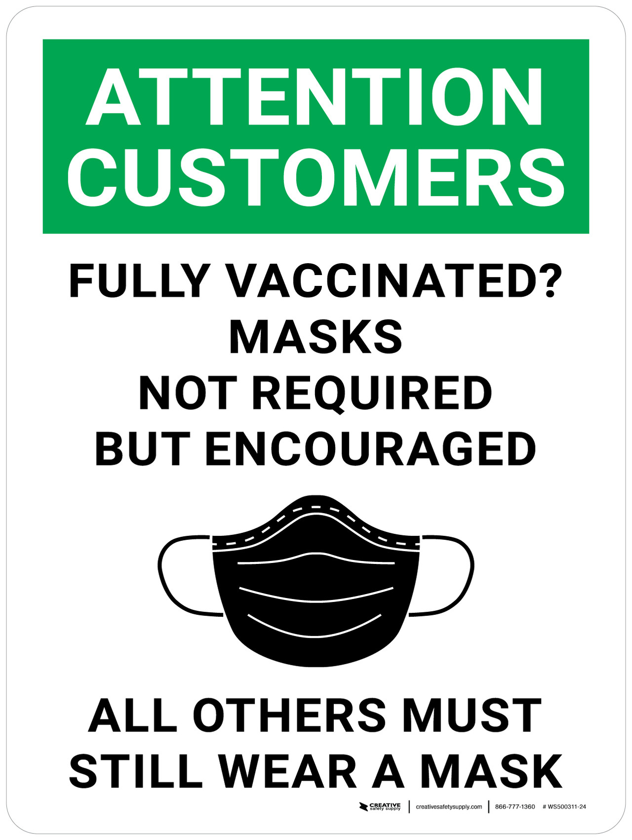 Attention: Customers Fully Vaccinated Masks Not Required But Encouraged ...