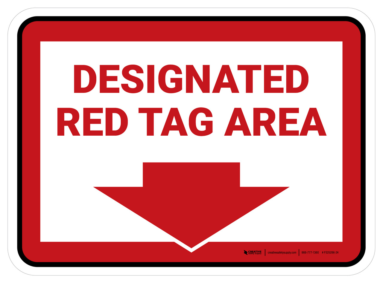 Designated Red Tag: Area with Down Arrow Rectangle - Floor Sign