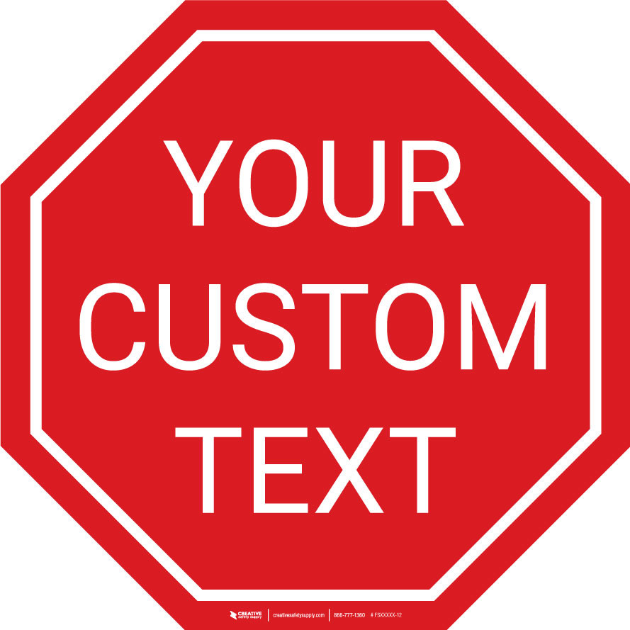 Custom Octagon Floor Sign | Creative Safety Supply