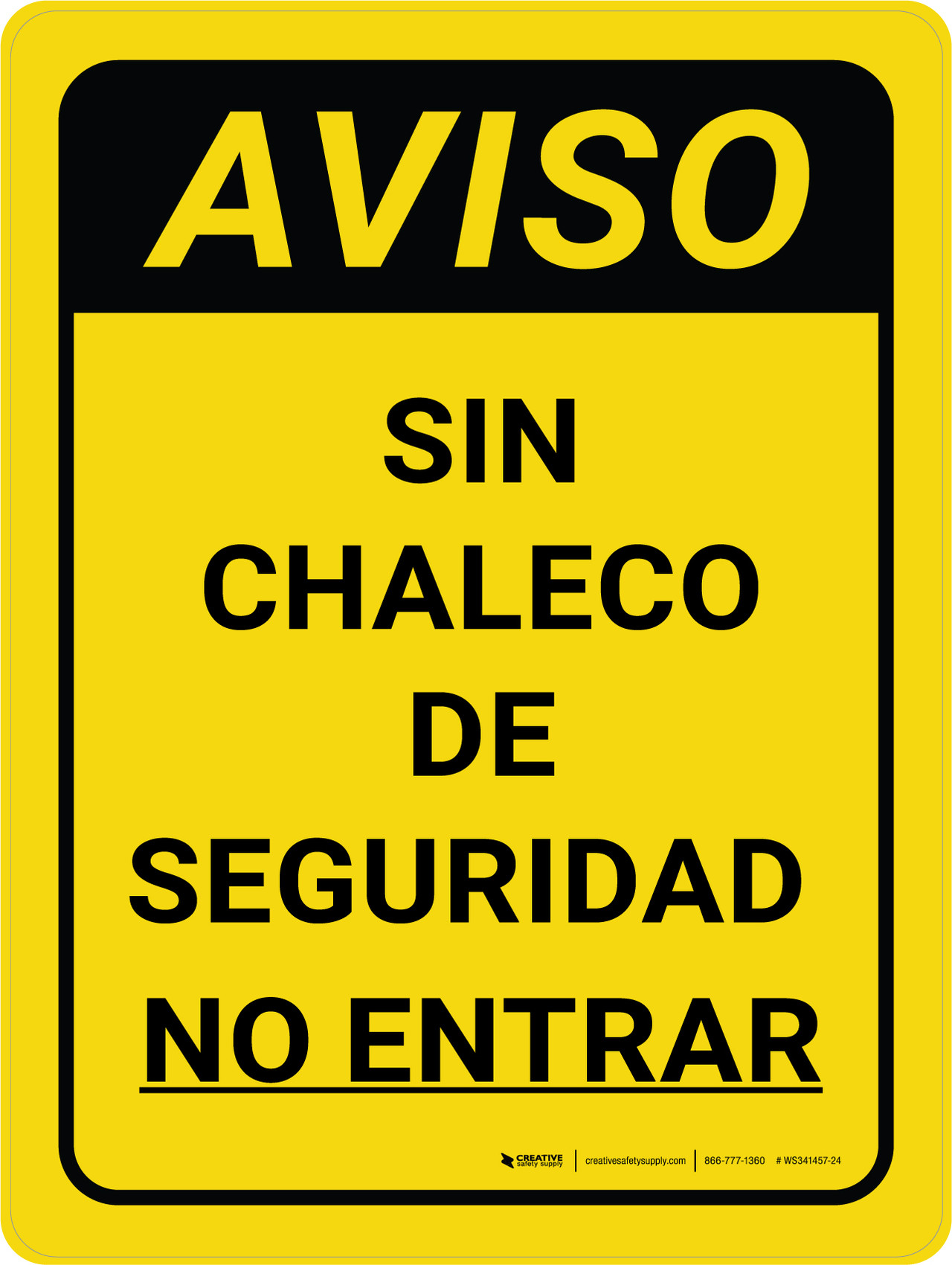 Aviso - Amarillo Sin Chaleco de Seguridad No Entrar - Wall Sign