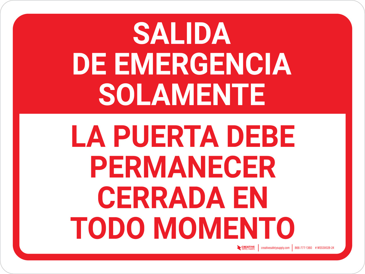 La Puerta de Salida de Emergencia Sólo Debe Permanecer Cerrada en Todo ...