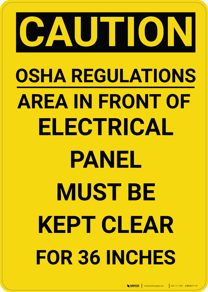 Caution: OSHA Regulations Electrical Panel 36 Inches - Wall Sign