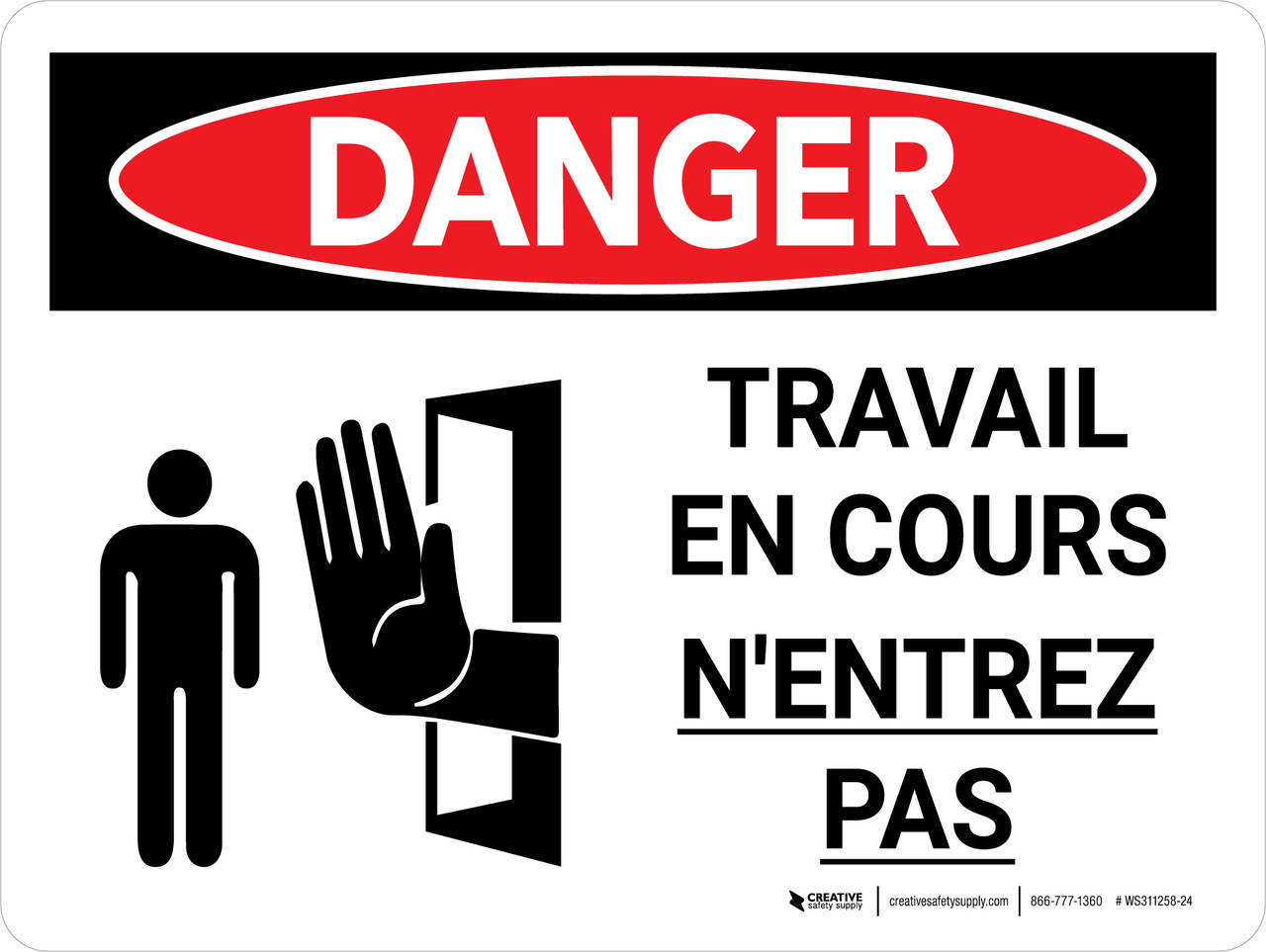 Danger: les Travaux en cours Ne Pas Entrer dans (Danger: Work in ...
