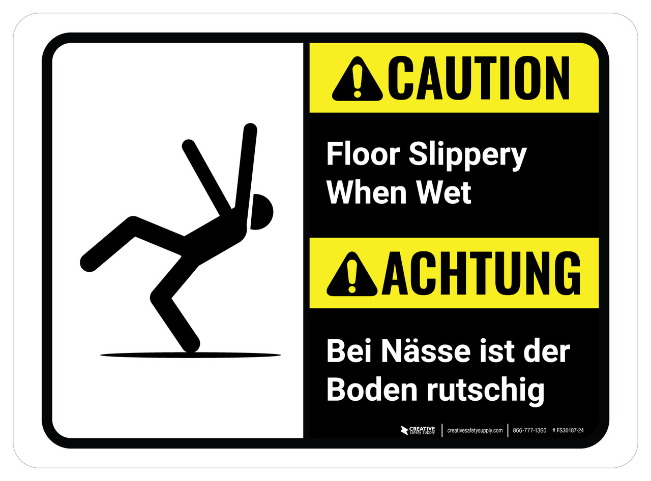Achtung - Bei Nässe ist der Boden rutschig (Caution - Floor Slippery ...