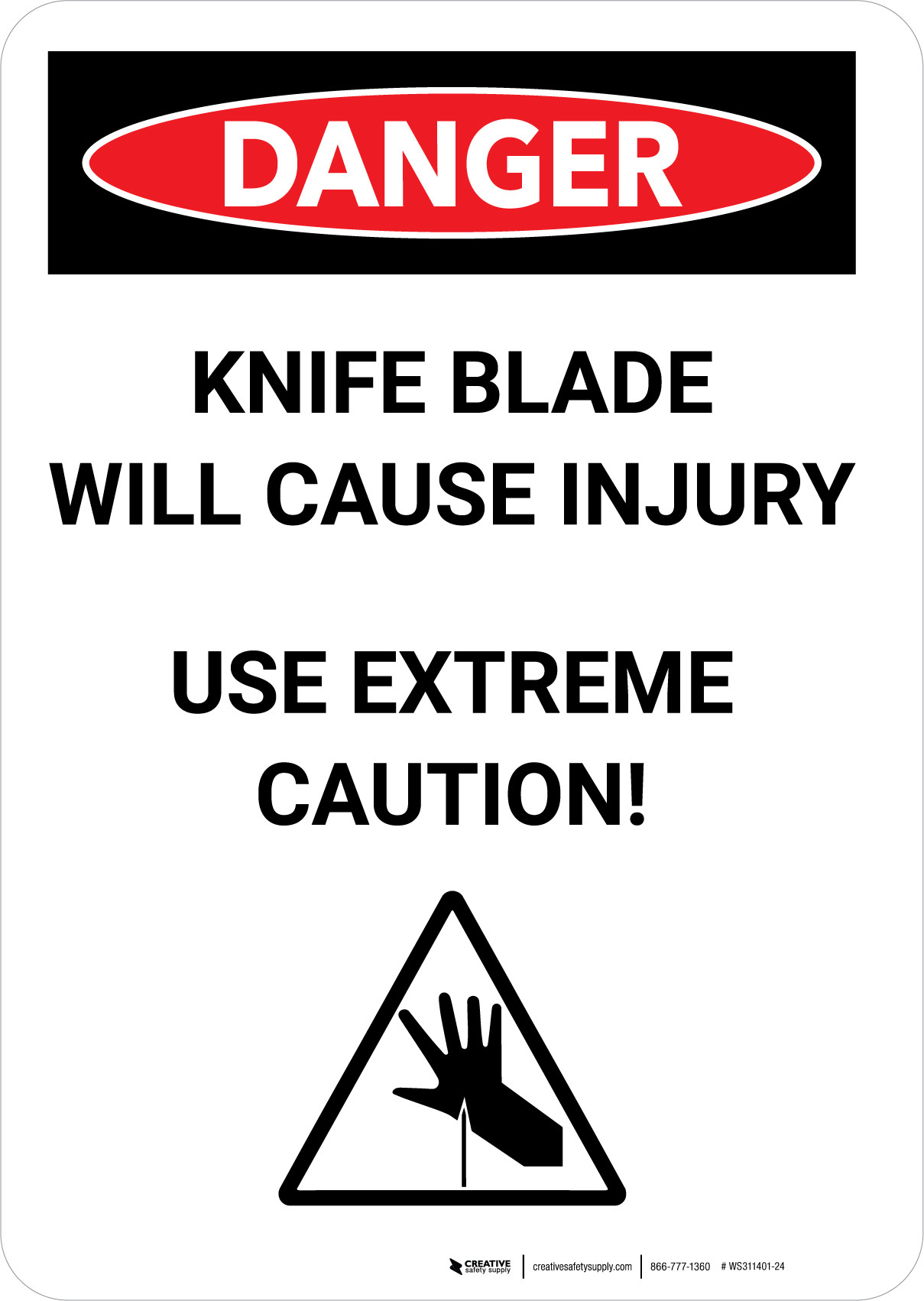 Danger: Knife Blade Will Cause Injury - Use Extreme Caution Portrait ...