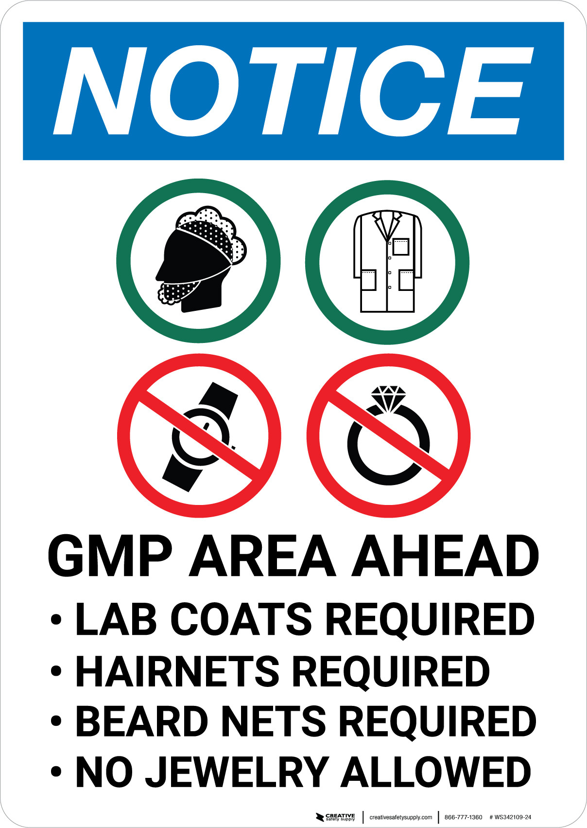 Notice: GMP Area Ahead - Lab Coats/Hairnets/Beard Nets Required - No ...