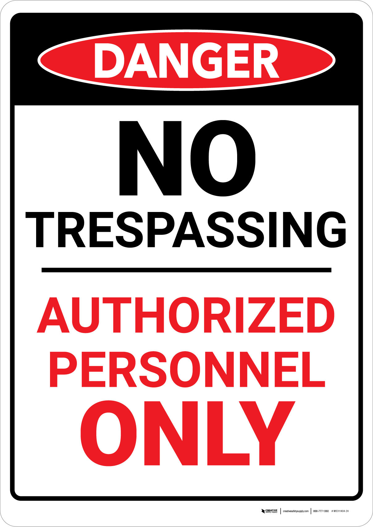 Danger: No Trespassing Authorized Personnel Only (Red Text) Portrait ...