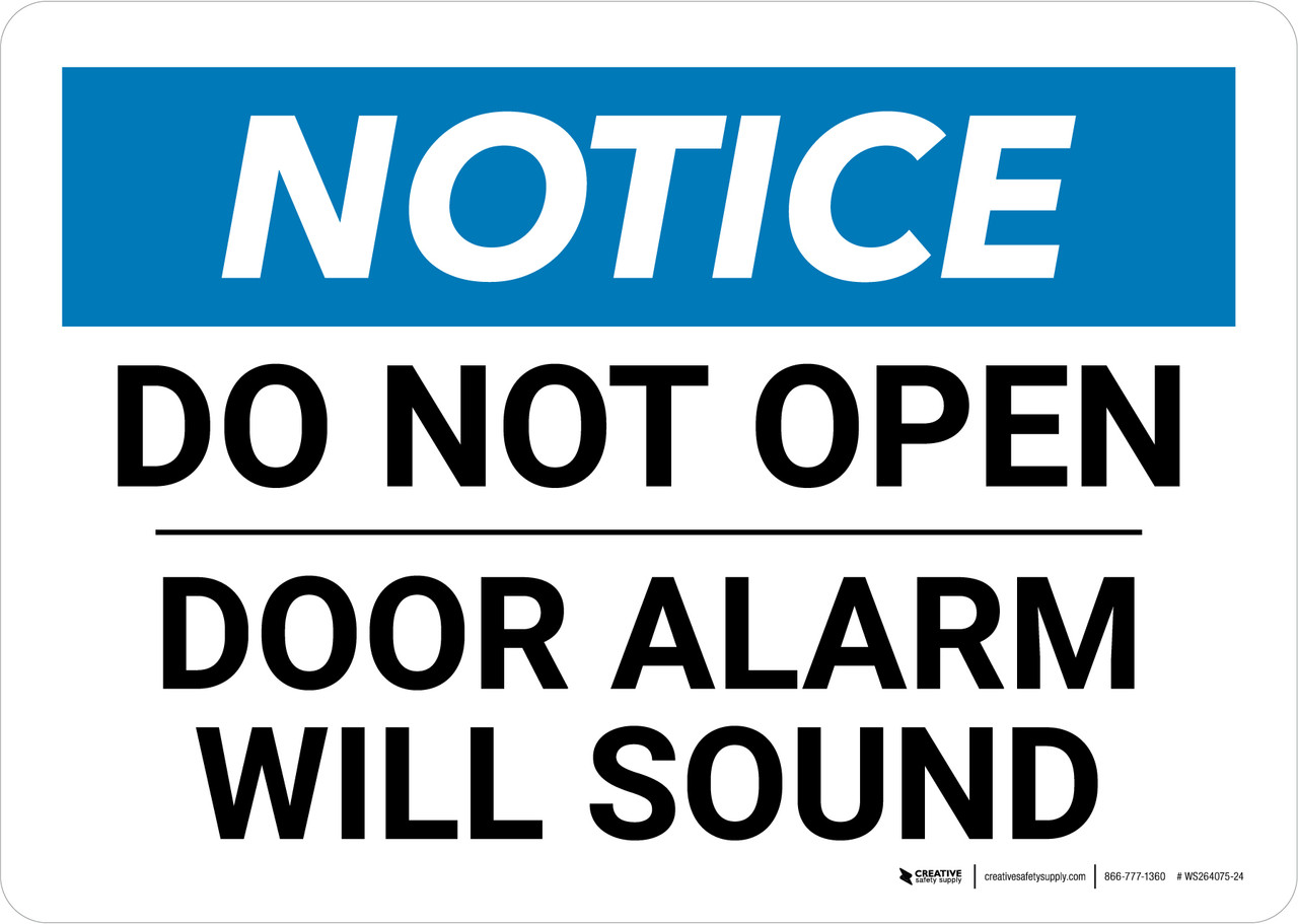 Notice: Do Not Open - Door Alarm Will Sound Landscape - Wall Sign