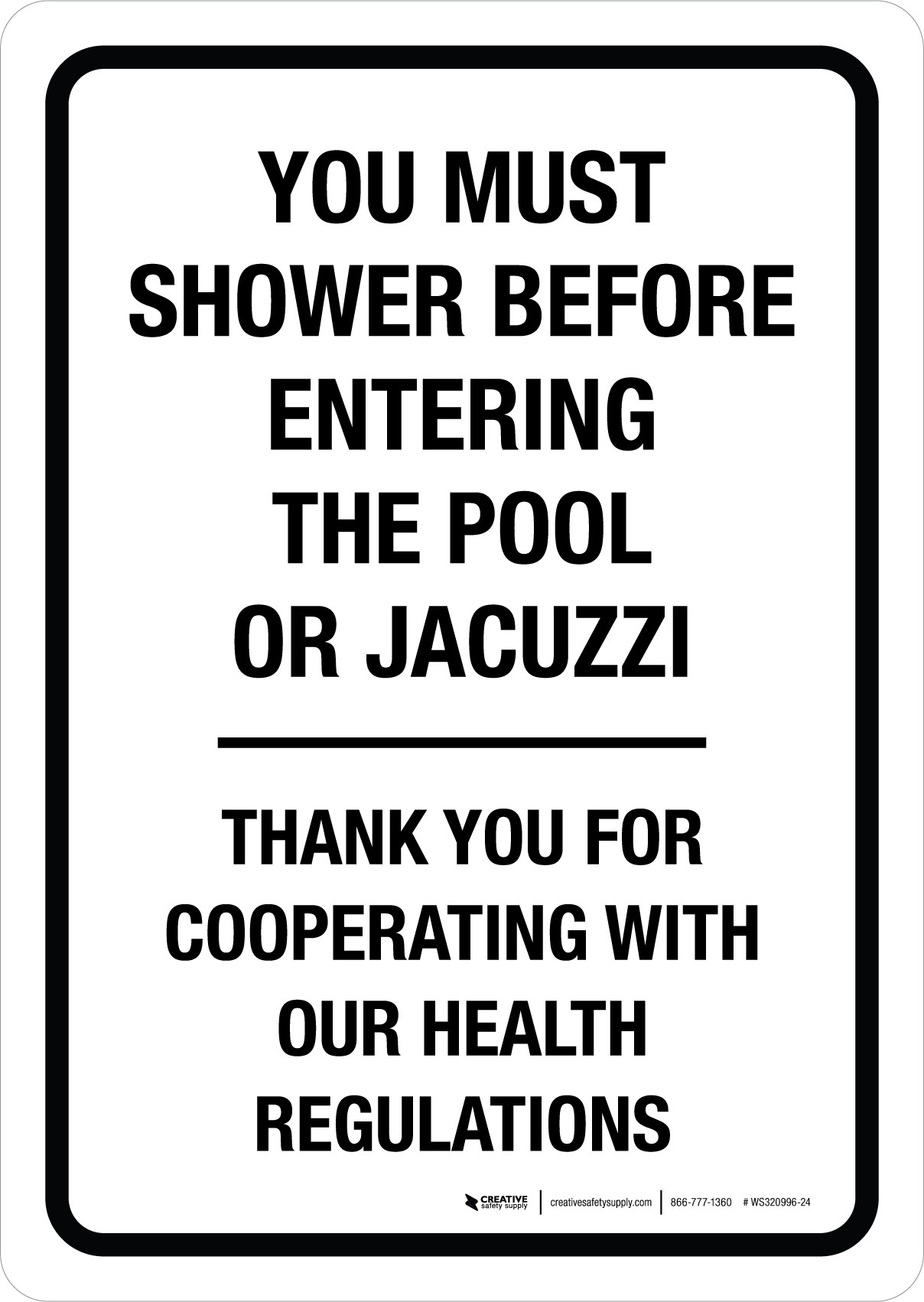 You Must Shower Before Entering the Pool or Jacuzzi Portrait - Wall Sign